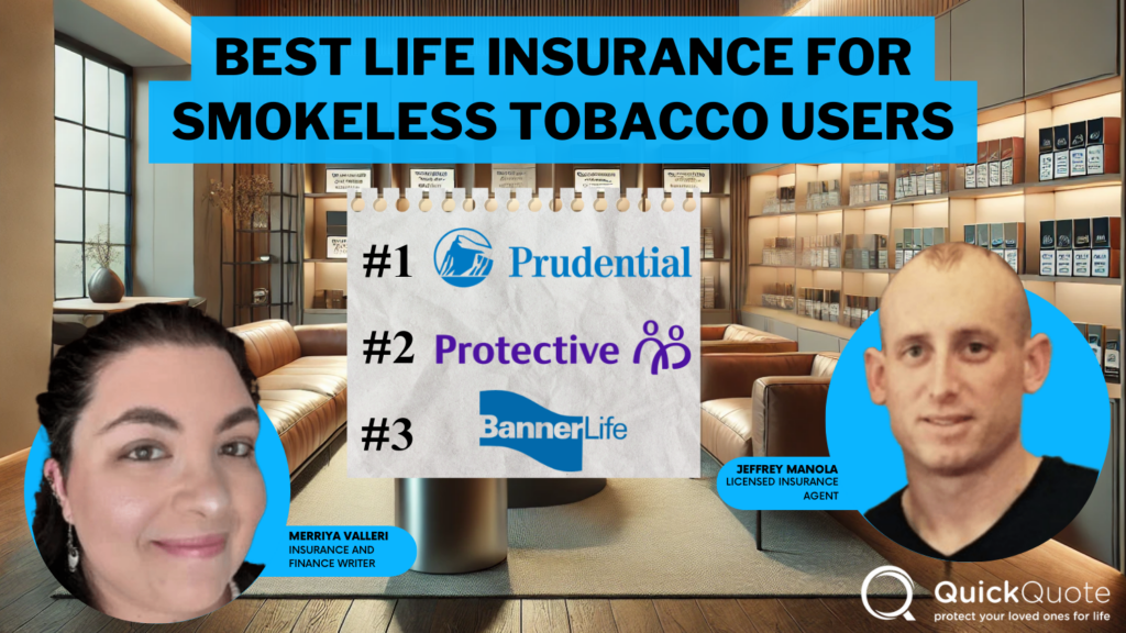 Best Life Insurance for Smokeless Tobacco Users in 2026 | QuickQuote.com
