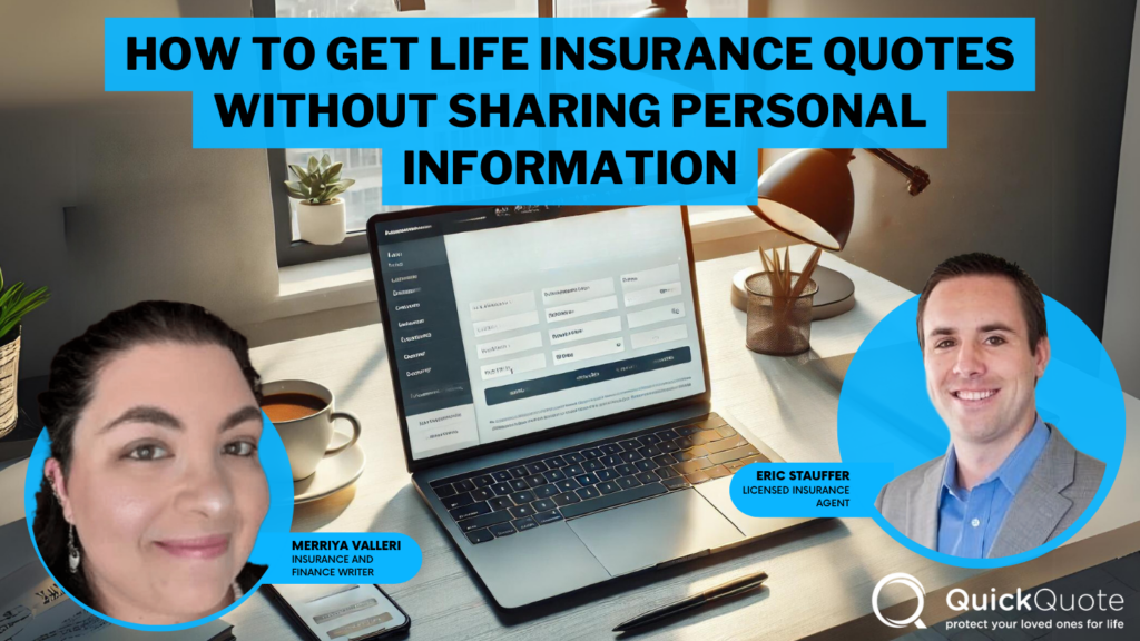 How to Get Life Insurance Quotes Without Sharing Personal Information ...